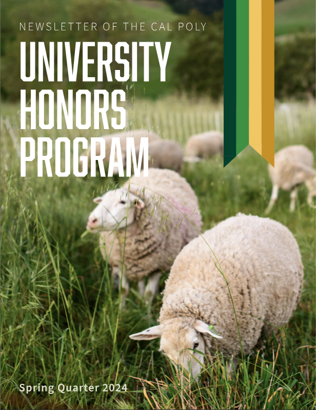 Honors Program Newsletter - University Honors Program - Cal Poly, San Luis Obispo